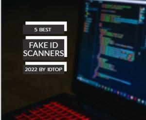 5 Best Fake ID Scanners 2023 | Scannable Fake IDs | IDTop